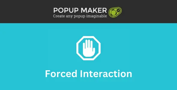 Download Popup Maker – Forced Interaction v1.0.2 Free